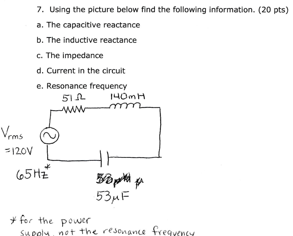 SOLVED: 7 Using the picture below find the following information: (20 pts) a The capacitive ...