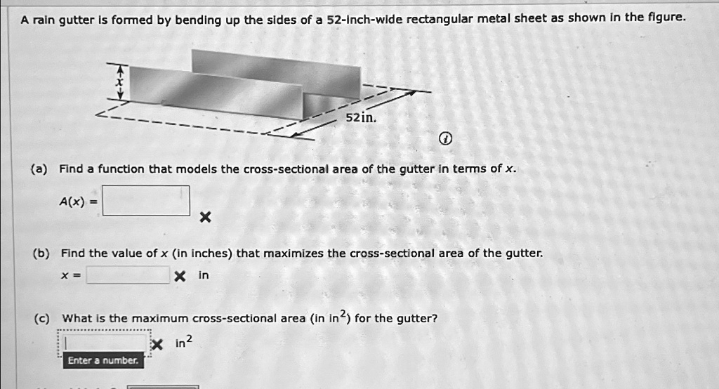A rain gutter is formed by bending up the sides of a 52-inch-wide ...