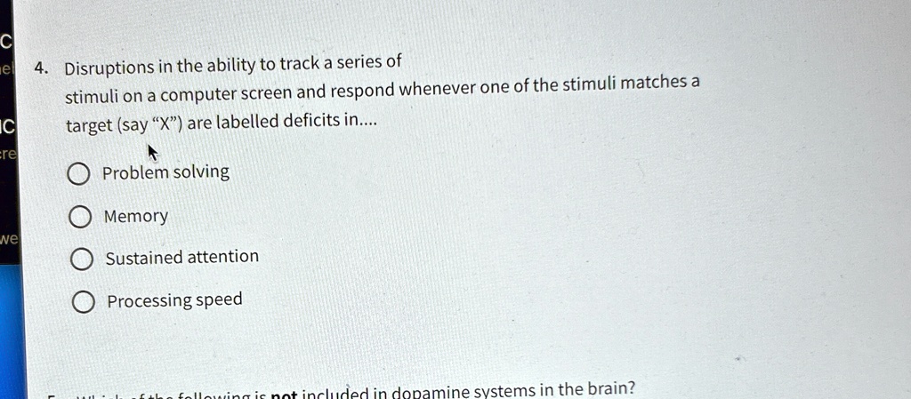 4 disruptions in the ability to track a series of stimuli on a computer ...