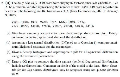 SOLVED: The daily new COVID-19 cases were surging in Victoria since ...
