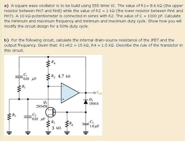 a) A square wave oscillator is to be build using 555 timer IC. The ...