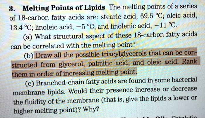 SOLVED: 3 Melting Points of Lipids The melting points of a series of 18 ...