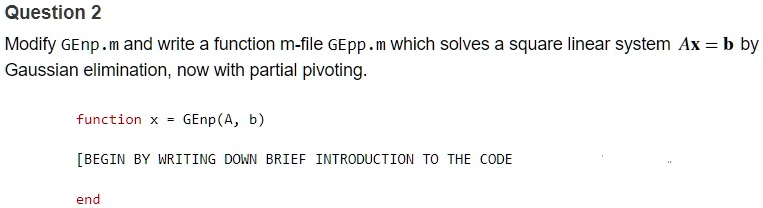 Solvedquestion 2 Modify Genp M And Write A Function M File Gepp M 4280
