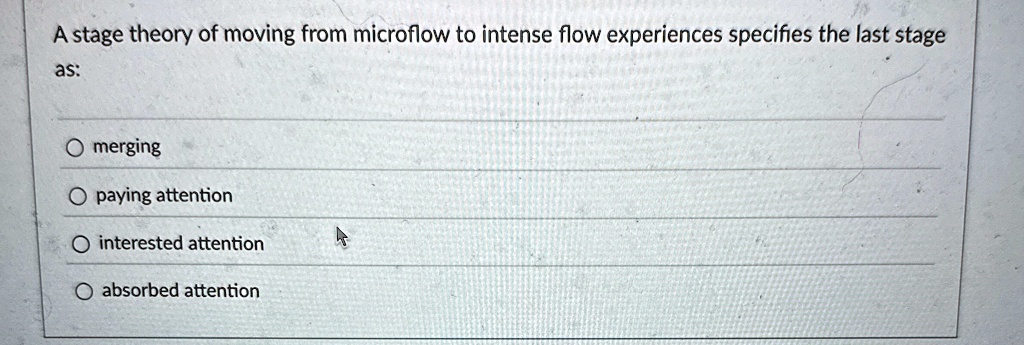 a stage theory of moving from microflow to intense flow experiences ...