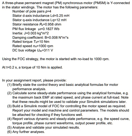 A three-phase permanent magnet (PM) synchronous motor (PMSM) is Y ...