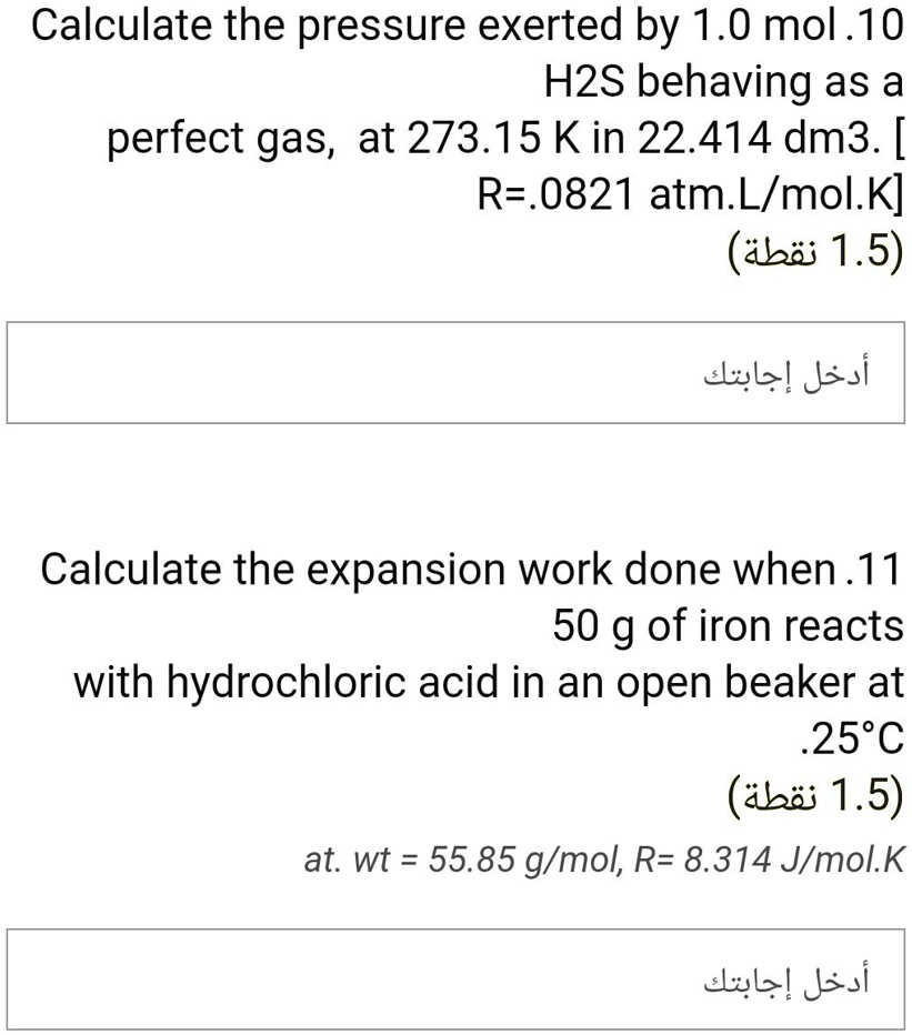 SOLVED: Calculate the pressure exerted by 1.0 mol of H2S behaving as a perfect gas, at 273.15 K ...
