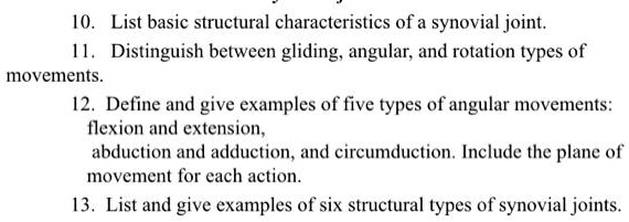 SOLVED: 10. List the basic structural characteristics of a synovial ...