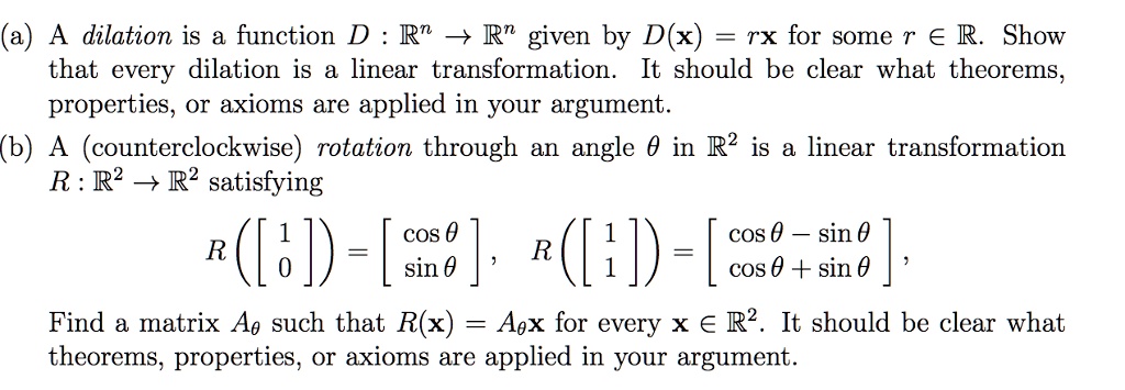 a a dilation is function d rr 7 rn given by dx rx for some e r show ...
