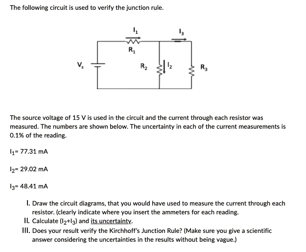 the following circuit is used to verify the junction rule the source ...