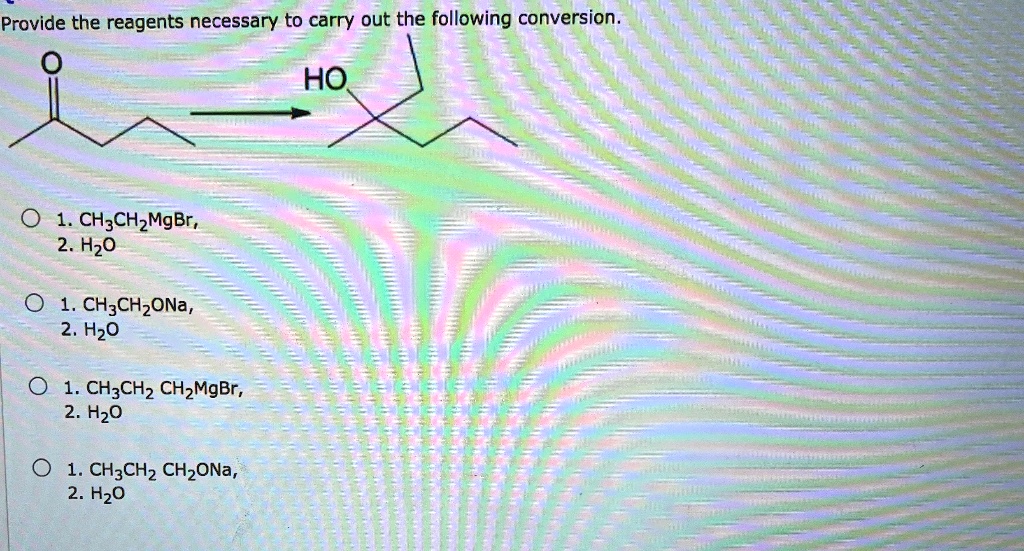 SOLVED: Provide the reagents necessary to carry out the following ...