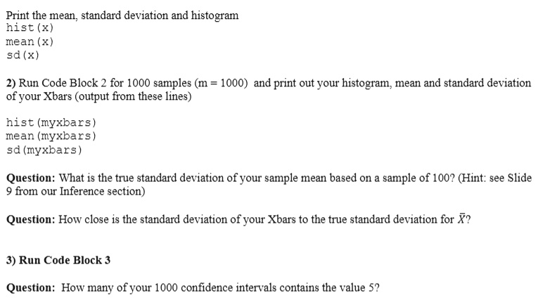 SOLVED: Set seed is 2361999 Need in R studio Print the mean, standard deviation, and histogram ...