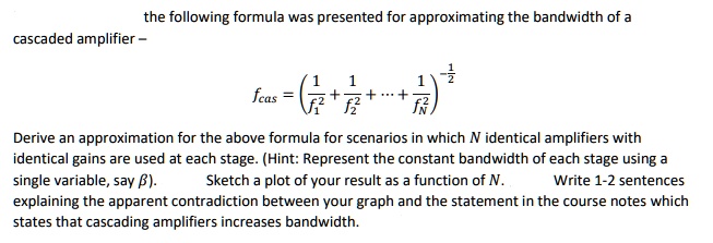 SOLVED: The following formula was presented for approximating the ...