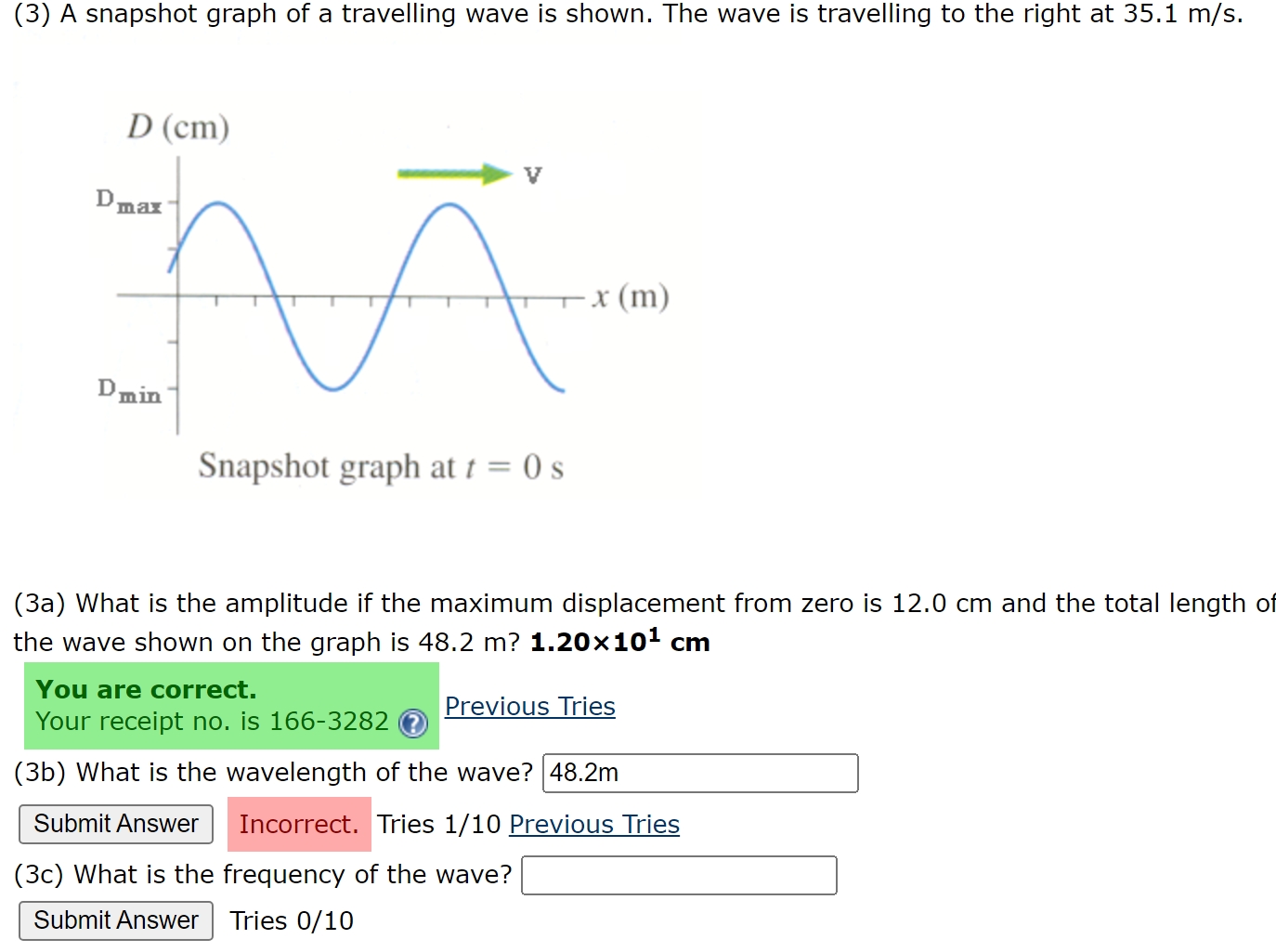 (3) A snapshot graph of a travelling wave is shown. The wave is ...