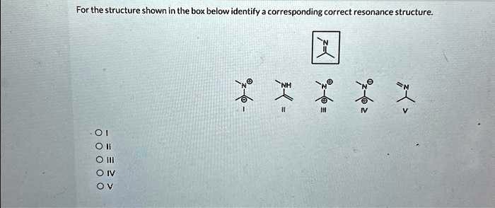 Solved For The Structure Shown In The Box Below Identify A