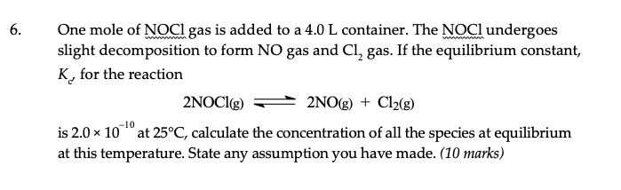 SOLVED: One mole of NOCl gas is added to a 4.0 L container. The NOCl ...