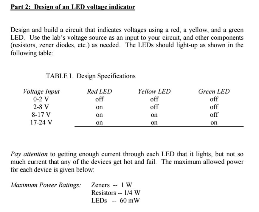 Part 2: Design of an LED voltage indicator Design and build a circuit ...