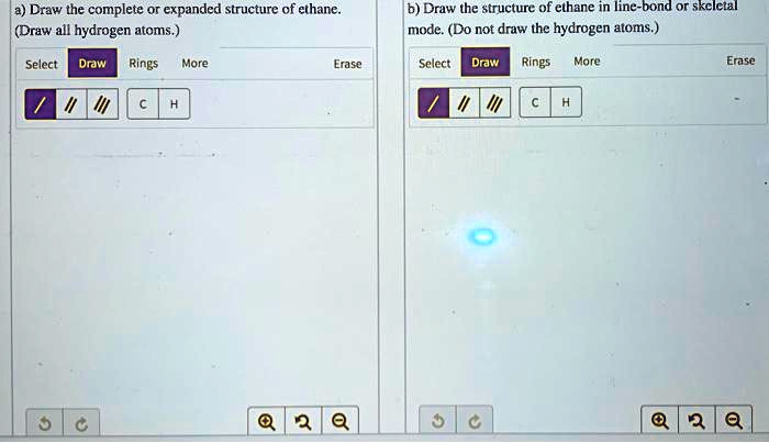draw the complete or expanded structure of ethane draw all hydrogen ...
