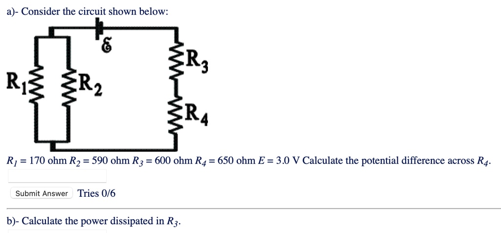 SOLVED: a) Consider the circuit shown below: R1 = 170 ohm R2 = 590 ohm R3 = 600 ohm R4 = 650 ohm ...