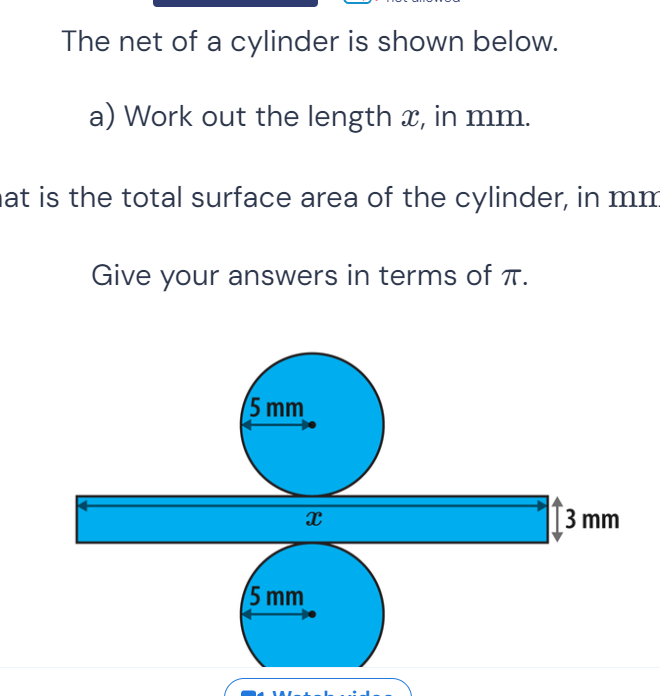 SOLVED: The net of a cylinder is shown below. a) Work out the length x, in mm. at is the total ...