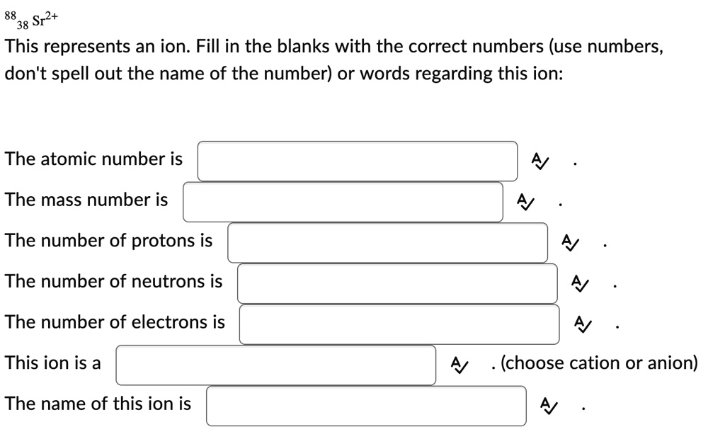 88 38 sr2 this represents an ion fill in the blanks with the correct ...