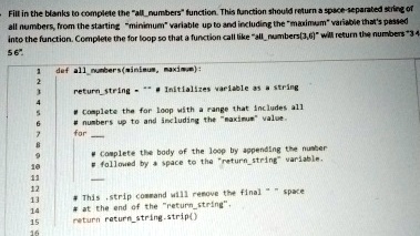 fill in the blanks to complete the allnumbers function this function should return a space ...