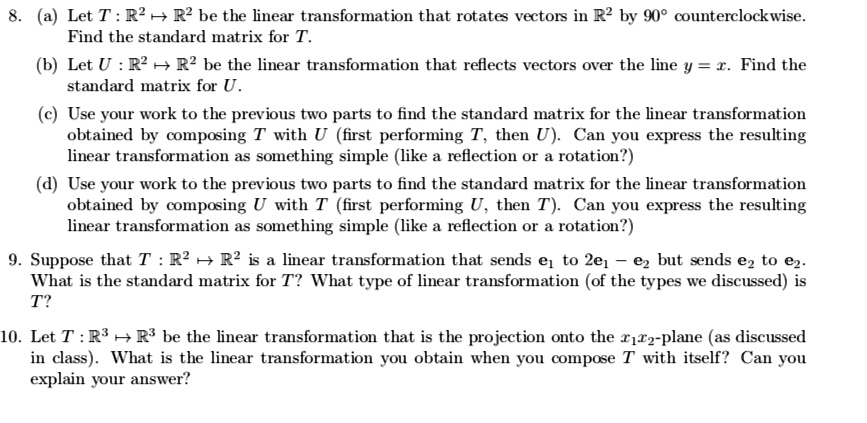 SOLVED:(a) Let T : R? _ R? be the linear transformation that rotates ...