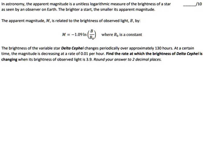 in astronomy the apparent magnitude is unitless logarithmic measure of ...