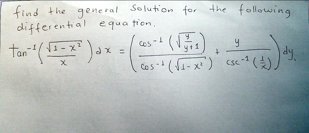 find the general solution for the following differential equation. tan ...