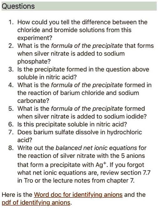 Questions 1. How could you tell the difference between the chloride and bromide solutions from ...