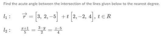 SOLVED: Find the acute angle between the intersection of the lines ...