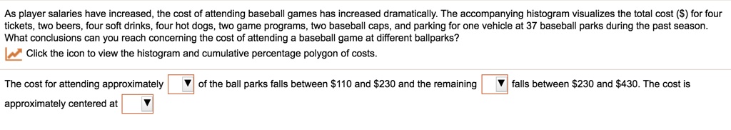 SOLVED: As player salaries have increased, the cost of attending ...