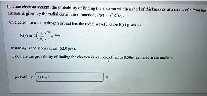 SOLVED: In a one clectron system, the probability of finding the ...