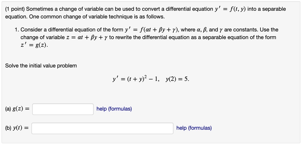 SOLVED:point) Sometimes a change of variable can be used to convert a differential equation y ...
