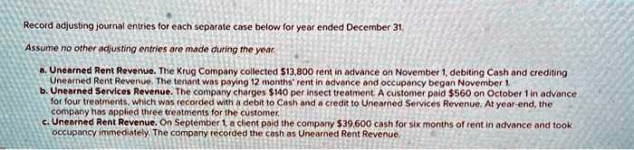 Texts: Record adjusting journal entries for each separate case below ...