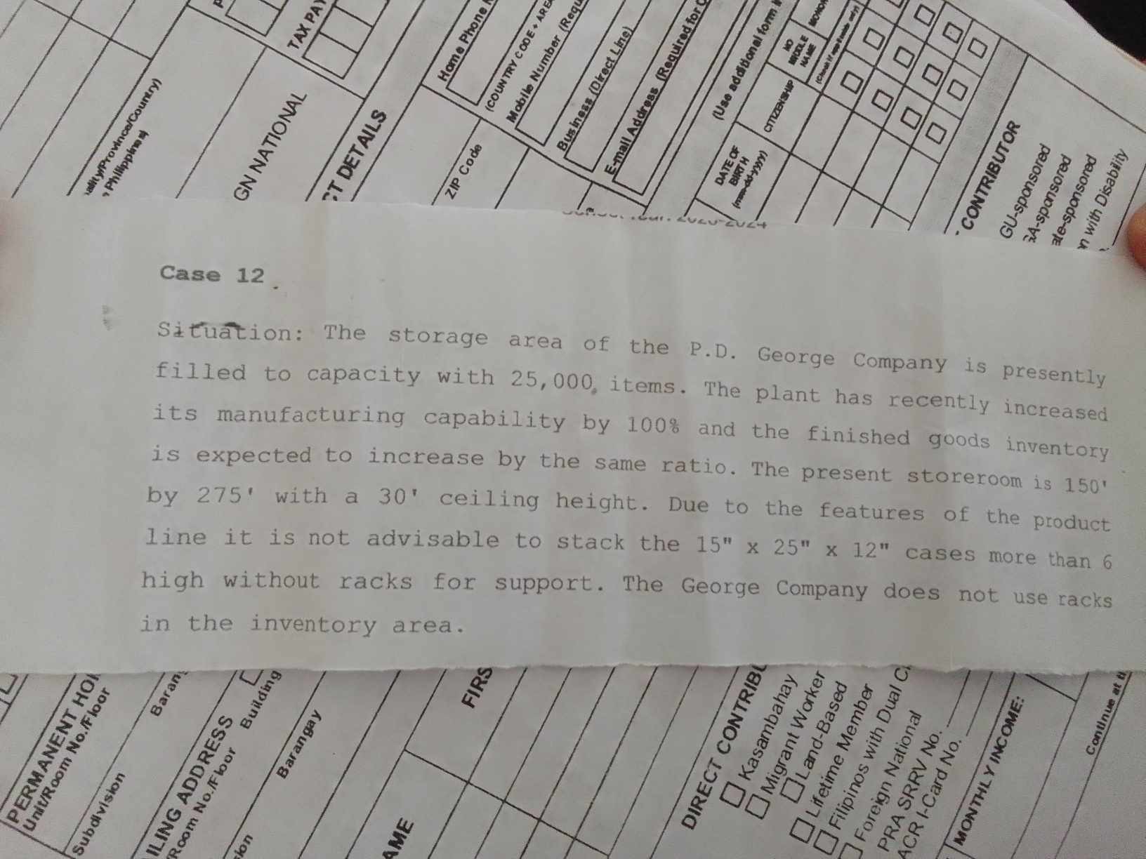 SOLVED: the storage are of the P.D. george company is presently filled ...