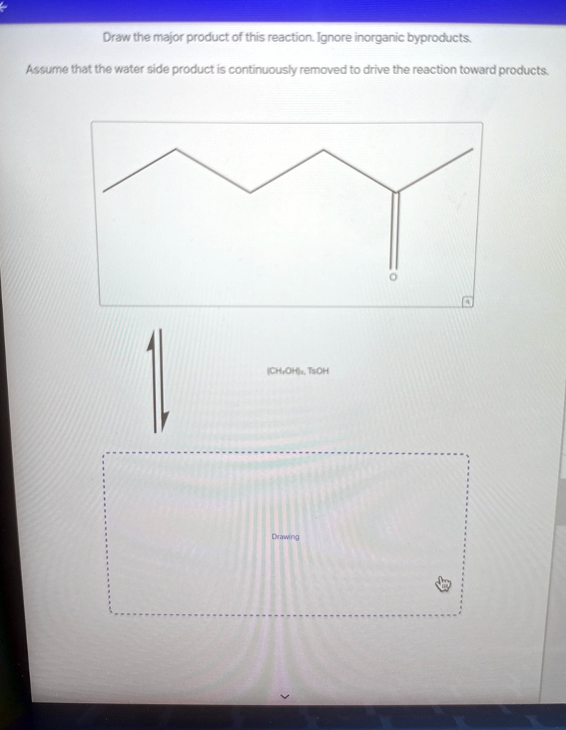 draw the major product of this reaction ignore inorganic byproducts ...