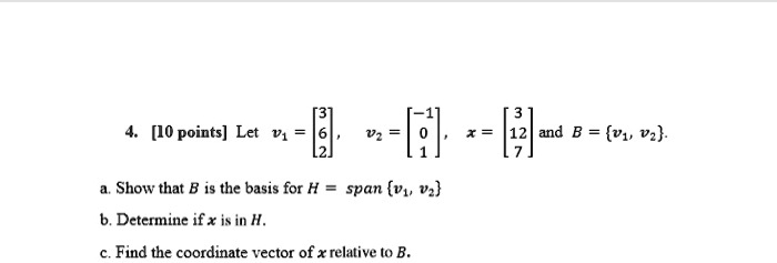 SOLVED: [10 points] Let 11 "-[ X = H and B = v1, Va Show that B is the basis for H span v1, Va b ...