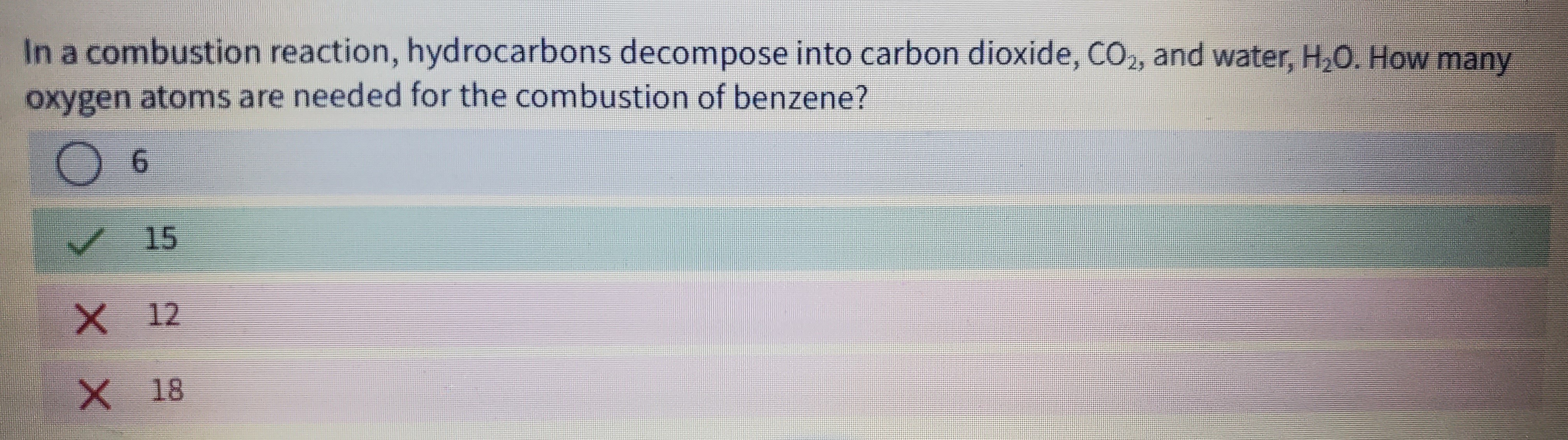 how to know how many oxygen atoms are needed for the combustion of benzene