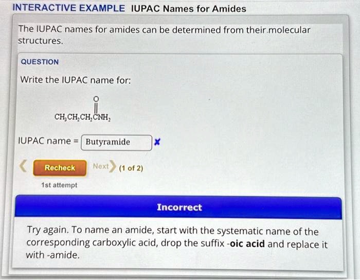 SOLVED: Please help. Thank you. INTERACTIVE EXAMPLE: IUPAC Names for Amides The IUPAC names for ...