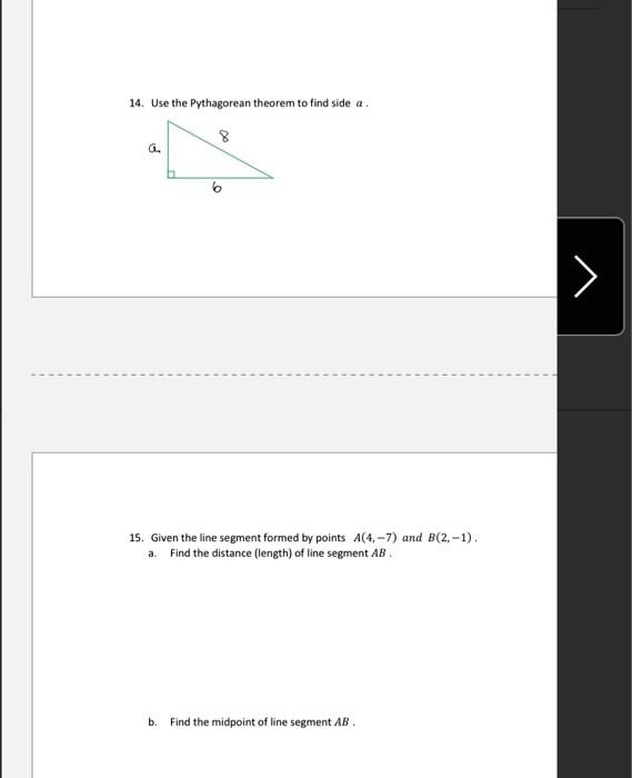 SOLVED: Use the Pythagorean theorem to find the length of side AB. Given the line segment formed ...