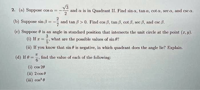 SOLVED: V3 and is in Quadrant II. Find sin, tan, acot, asec, and csc. 2. a) Suppose cos 2 (b ...