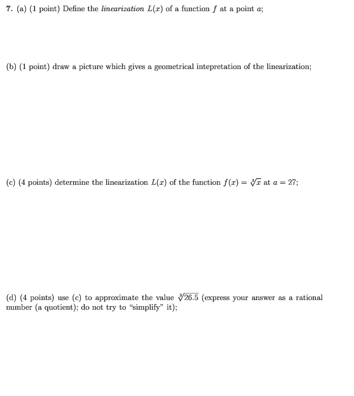 Solved A Point Define The Linearization L R Of Function F At Point