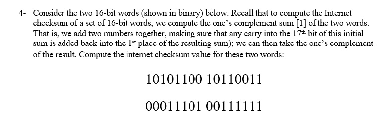 Consider The Two 16 Bit Words Shown In Binary Below Recall That To Compute The Internet 