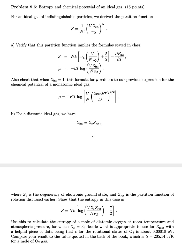 SOLVED: Problem 9.6: Entropy and chemical potential of an ideal gas. (15 points) For an ideal ...