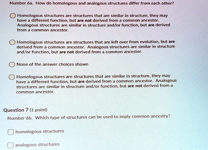 number 6a how do homologous and analogous structures differ from each other homologous ...