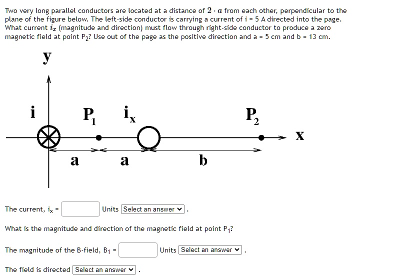 SOLVED: Texts: Two very long parallel conductors are located at a ...