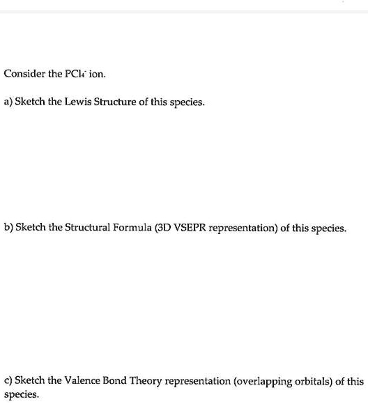 SOLVED: Consider the PCl" ion: a) Sketch the Lewis Structure of this ...