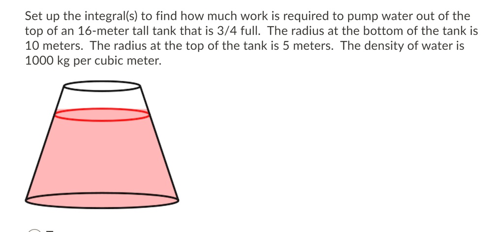 SOLVED:Set up the integralls) to find how much work is required to pump ...