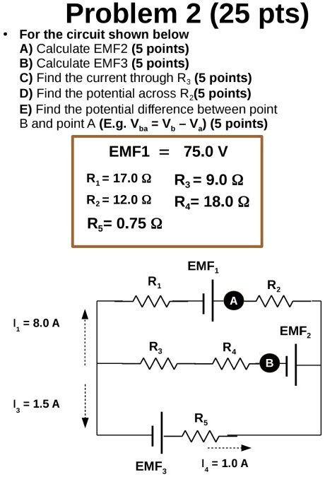 SOLVED:Problem 2 (25 pts) For the circuit shown below A) Calculate EMFZ (5 points) B) Calculate ...