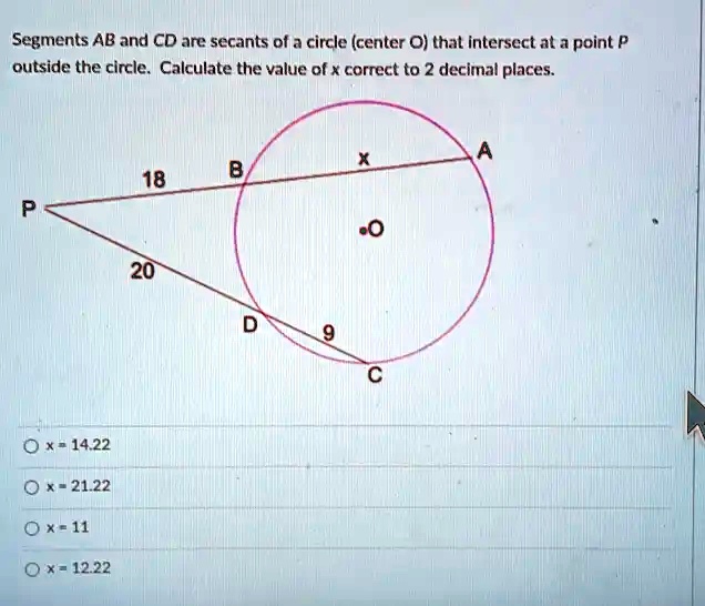 Solved Segments Ab And Cd Are Secants Of A Circle Center O That